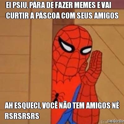 Memes - Confira Todos Os Memes Criados No Site - Página 4601 ...