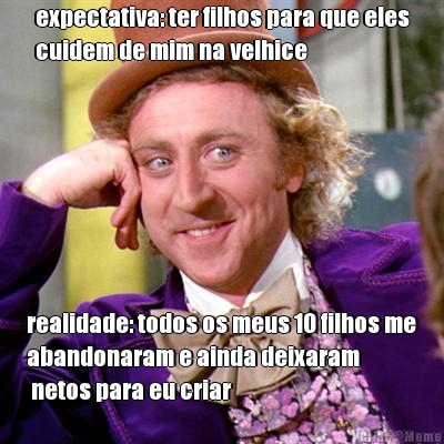 Memes - Confira Todos Os Memes Criados No Site - Página 28 - Criarmeme ...